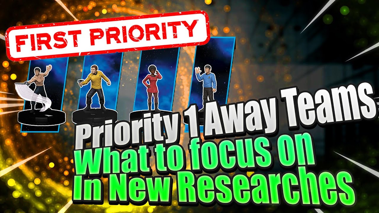 Priority 1 Away Team Researches | What to focus on in Star Trek Fleet Command | More Officers ...