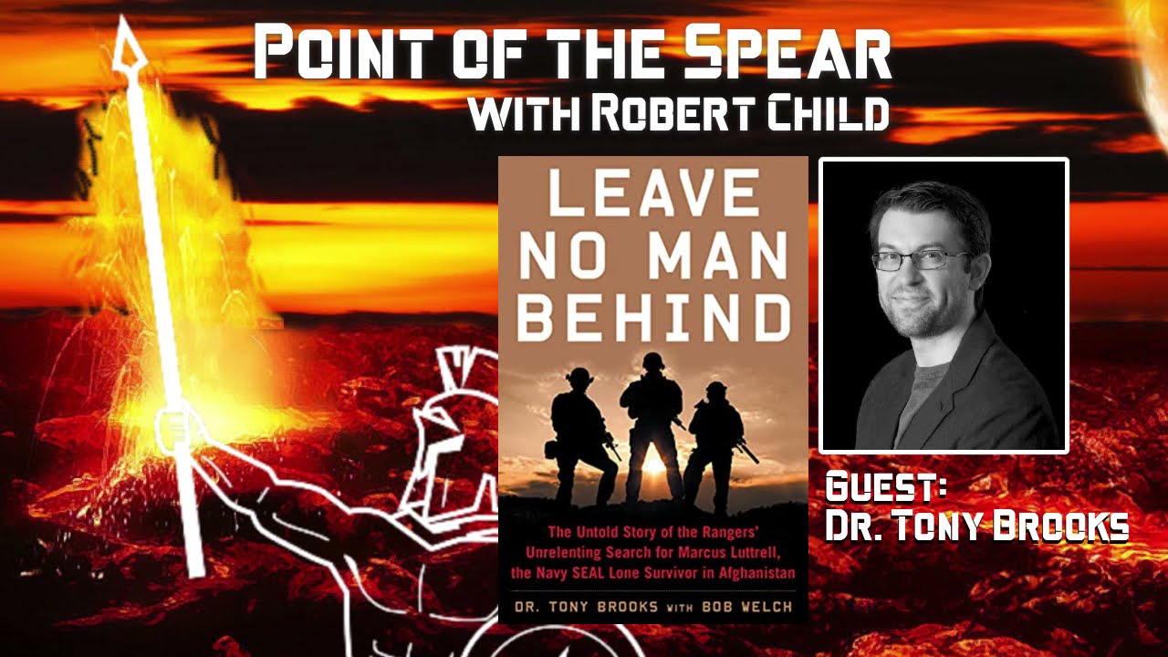 Interview with Former Army Ranger and Author, Dr. Tony Brooks, Leave No ...