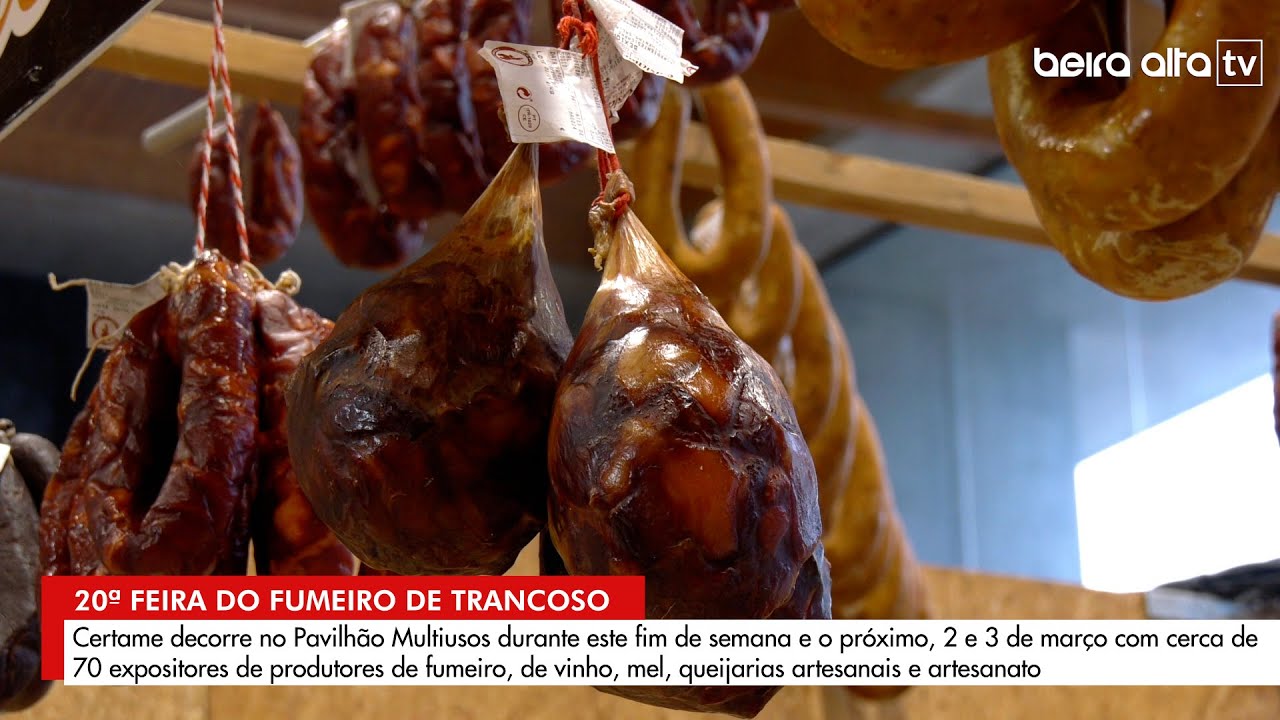 Os sabores com tradição na 20ª Feira do Fumeiro de Trancoso - YouTube