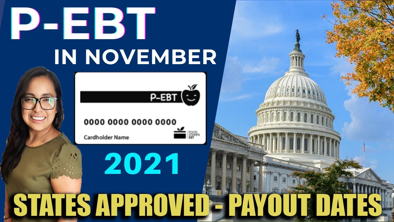 NEW P-EBT in NOVEMBER - ALL States Approved & Payout Dates $375 ...