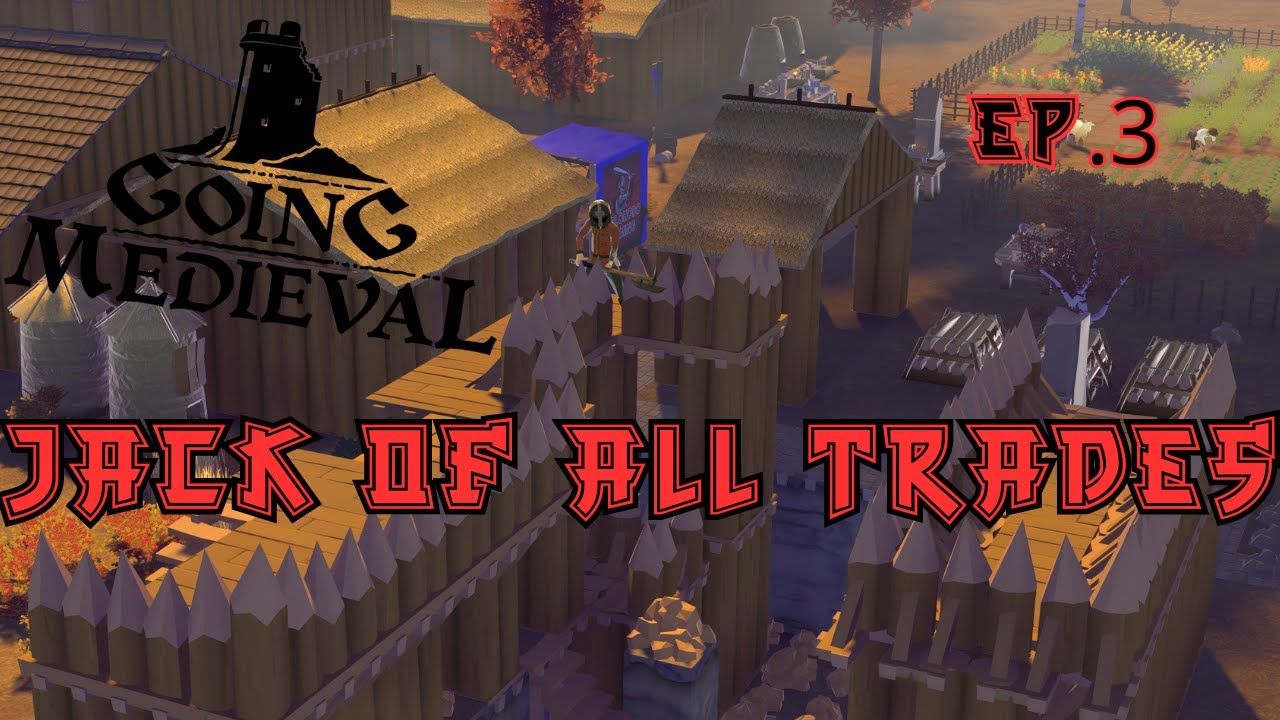 Going Medieval Gameplay | Optimizing The Base | Ep. 3 - YouTube