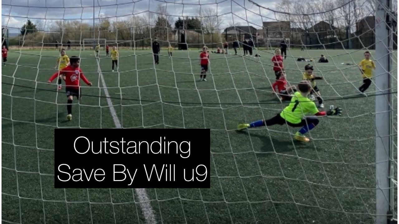 Outstanding Under 9s Goalkeeper Save by Will Williams - YouTube