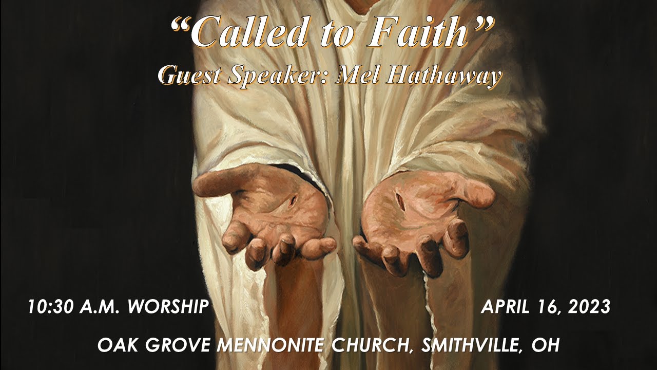 04 16 2023 Oak Grove Mennonite Church Live Stream Youtube