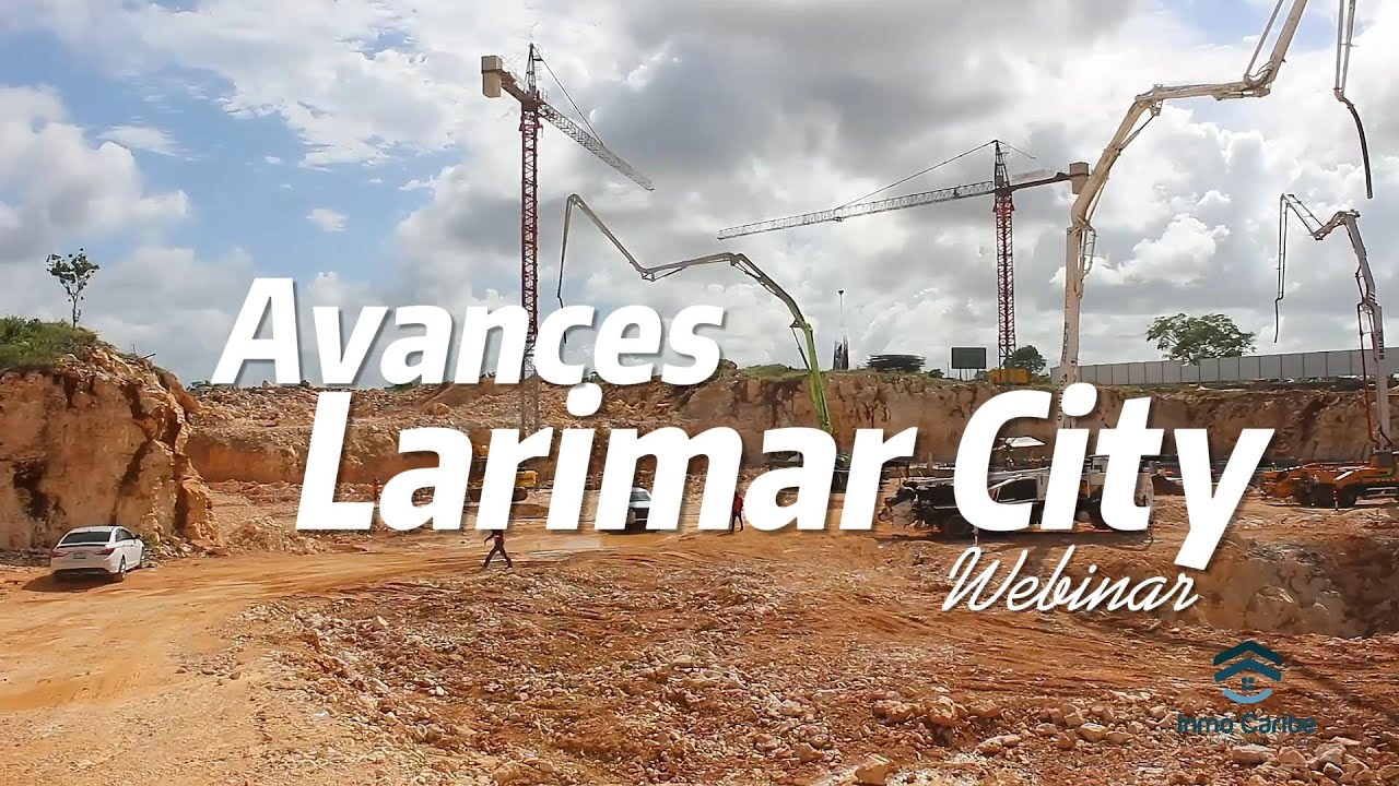 Descubre los avances de Larimar City, uno de los proyectos más ...