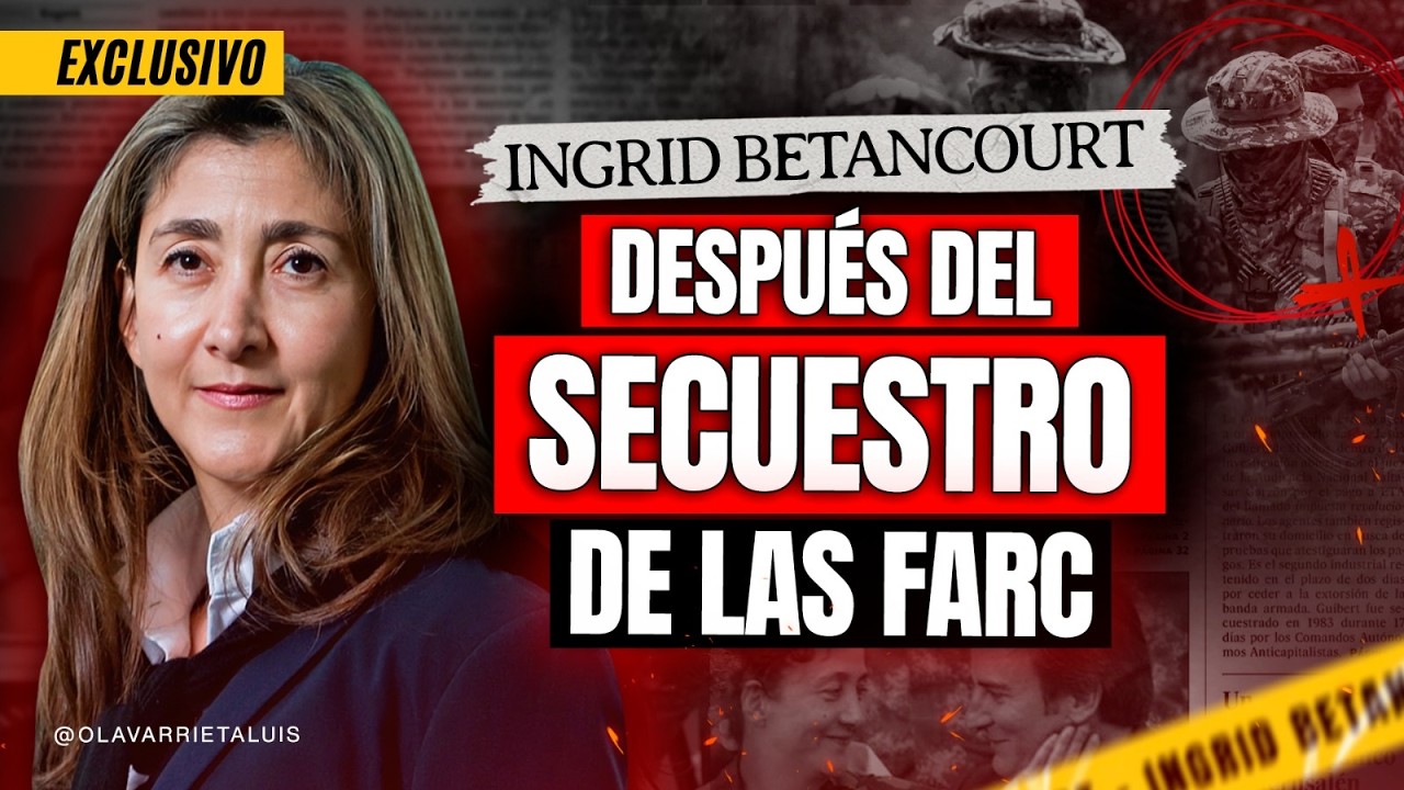 SEIS AÑOS de SECUESTRO: La HISTORIA de INGRID BETANCOURT - YouTube