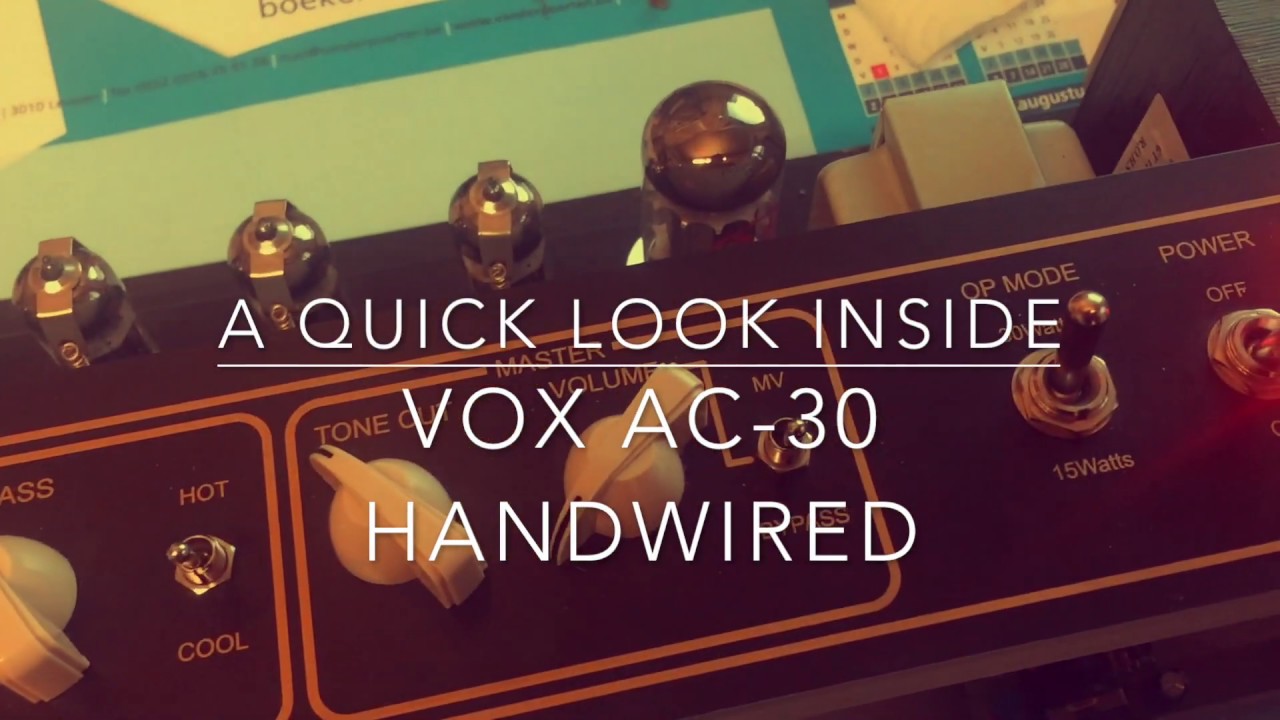 A quick look inside VOX AC-30HW2 hand-wired tube amp - YouTube