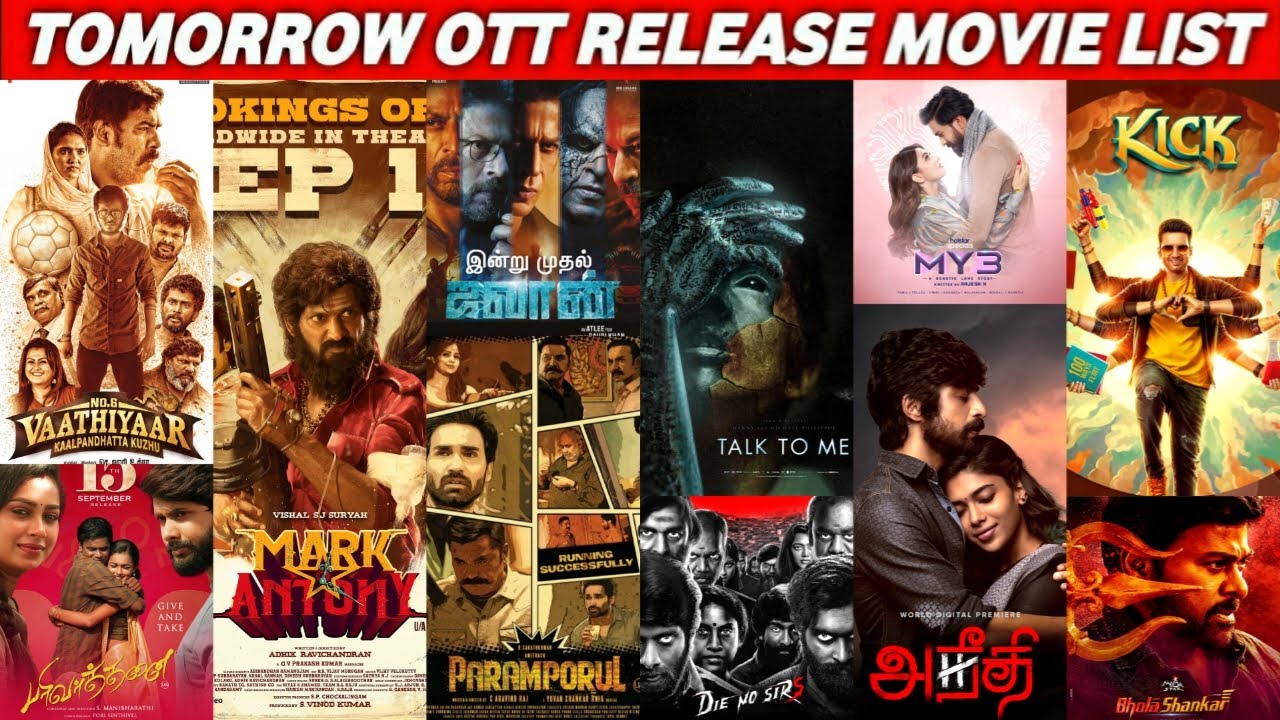 Tomorrow OTT & Theatrical Release, Mark Antony, Jawan, Paramporul ...
