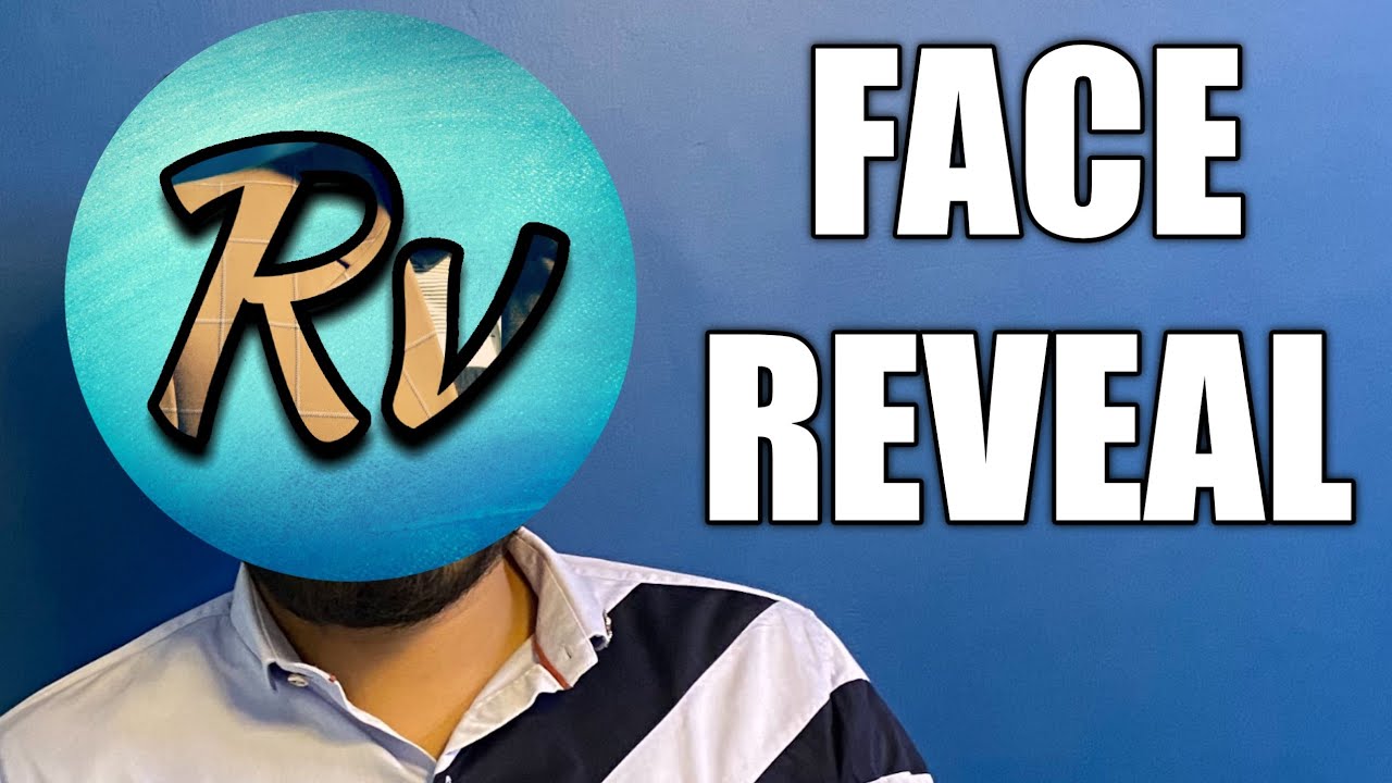 Rv Face REVEAL - Special Video - YouTube