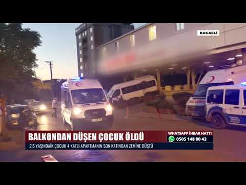 BALKONDAN DÜŞEN ÇOCUK ÖLDÜ