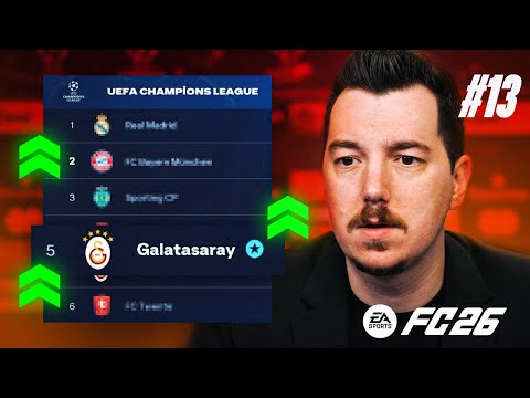ŞAMPİYONLAR LİGİ’NDE ŞOK TABLO! - FC 26 GALATASARAY KARİYERİ #13