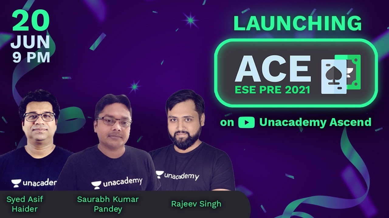 Free Batch Launch | ACE for ESE Prelims 2021 | Unacademy Ascend - YouTube