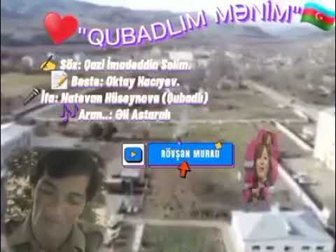 🇦🇿 QUBADLIM MƏNİM. İMADƏDDİN SƏLİM  (DƏMİRÇİLƏR). #kanalımıza #abunə #olun