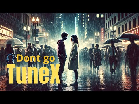 TuneX -Dont go - YouTube