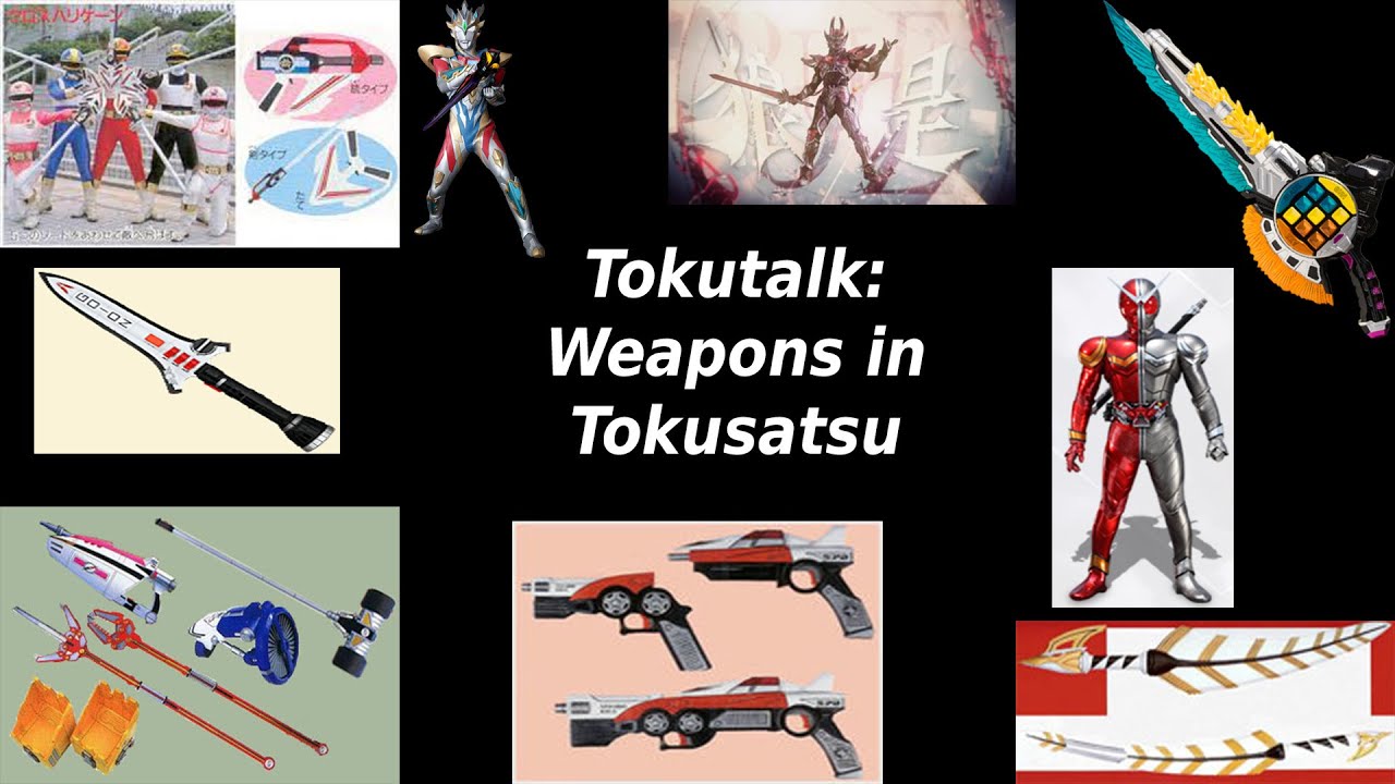 Tokutalk: Weapons in Tokusatsu - YouTube
