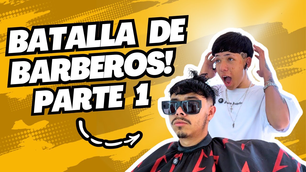BATALLA DE BARBEROS PARTE #1💈 ( terminamos peleando!!!)😱👊😡 - YouTube