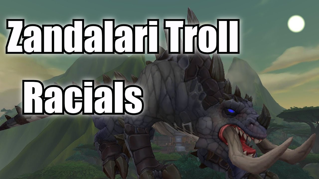 Zandalari Troll Racials - Damage & Proc Rates - YouTube