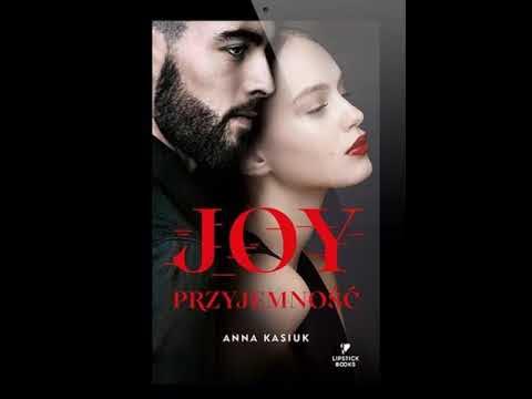 Anna Kasiuk - Joy Przyjemność - Audiobooki - Audiobook Pl - Romans - YouTube