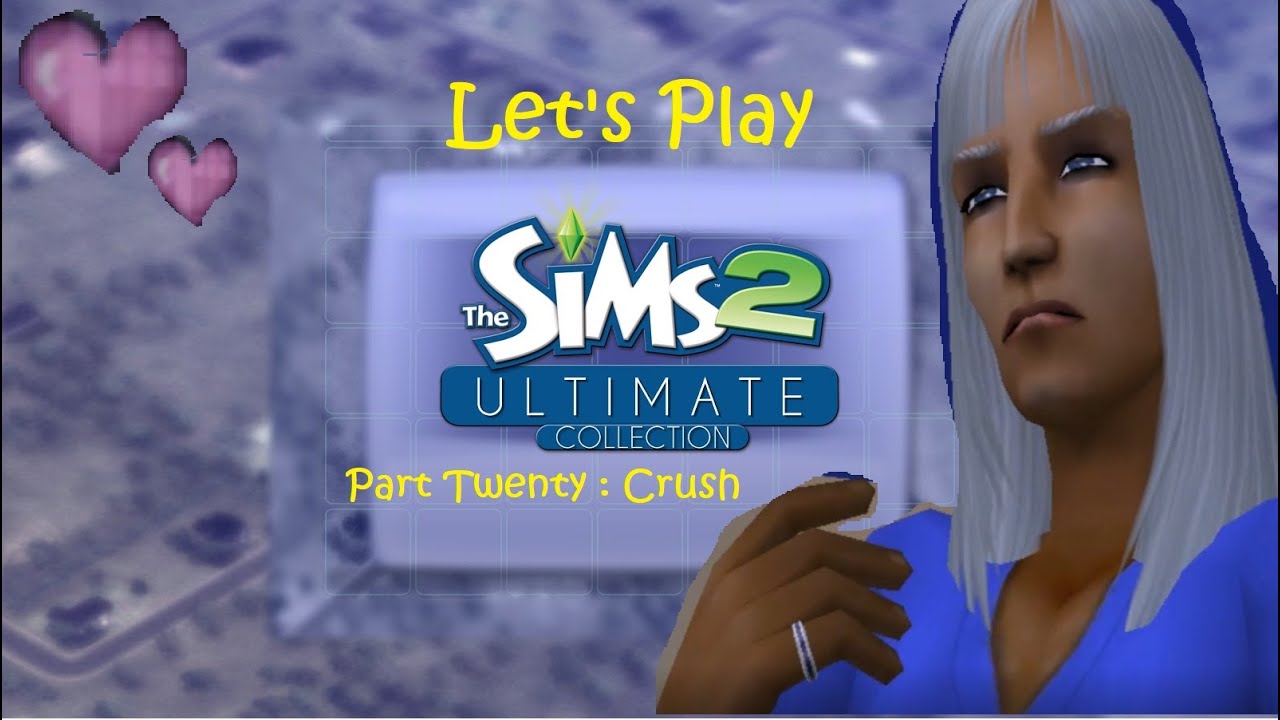 The Sims 2 Ultimate Collection Part 20 - YouTube
