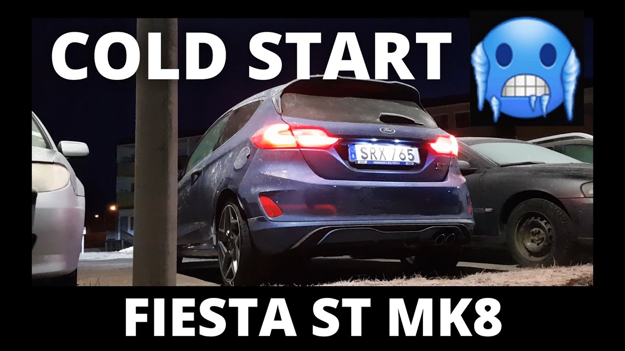 Cold Start | Fiesta ST MK8 - YouTube