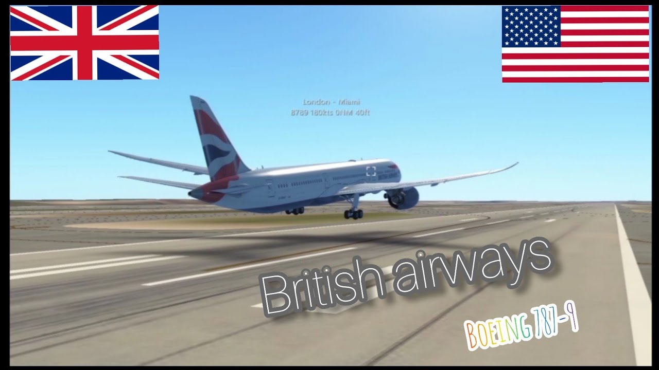 [ infinite flight ] British airways BA 209 Boeing 787-8 london to Miami ...
