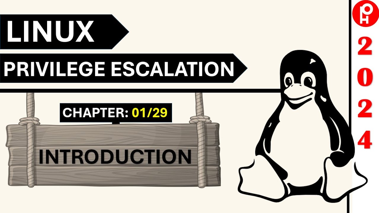 Linux Privilege Escalation 2024 | C 1/29 | Fundamentals | Basics ...
