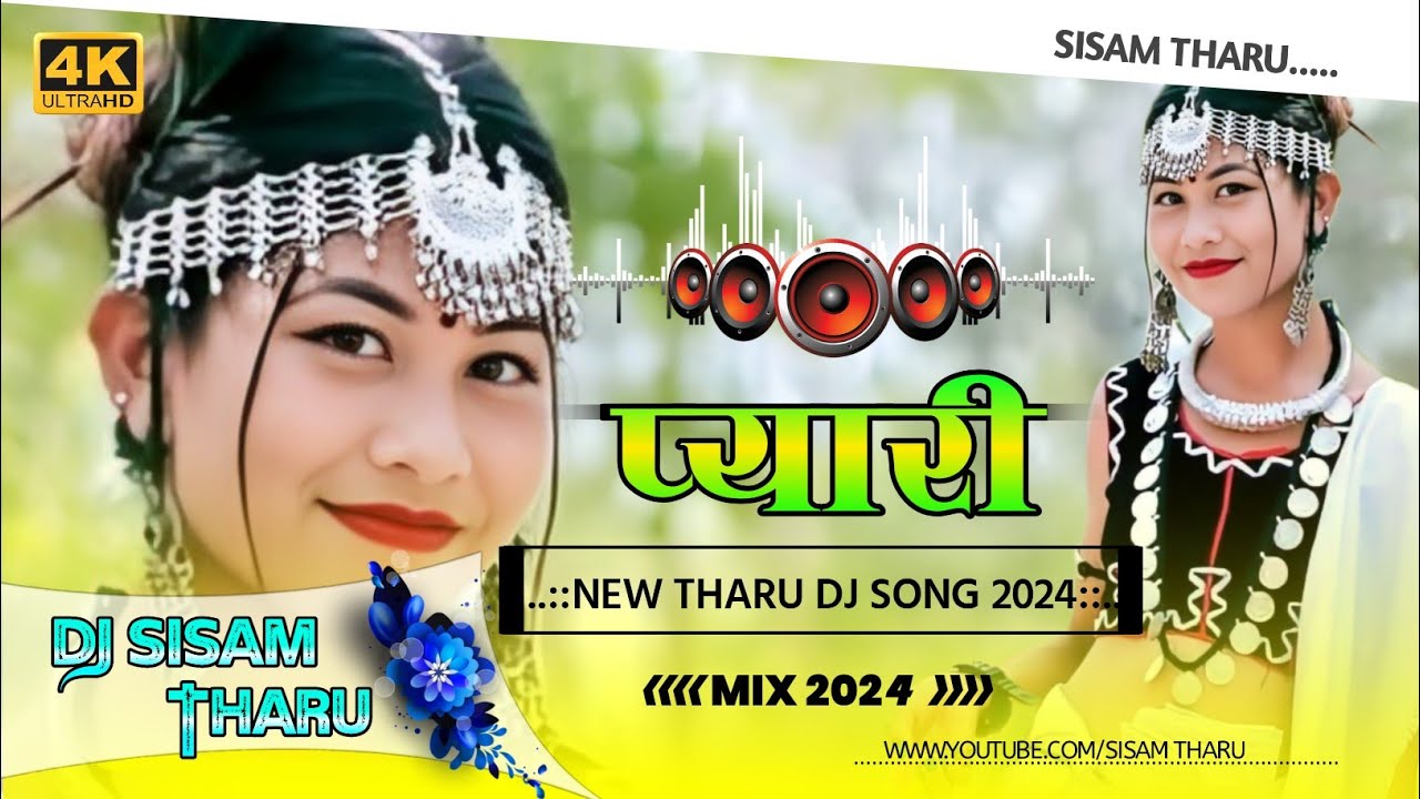 Pyari || New Tharu Video song || New Tharu Dj Song || Sisam Tharu || Fl ...