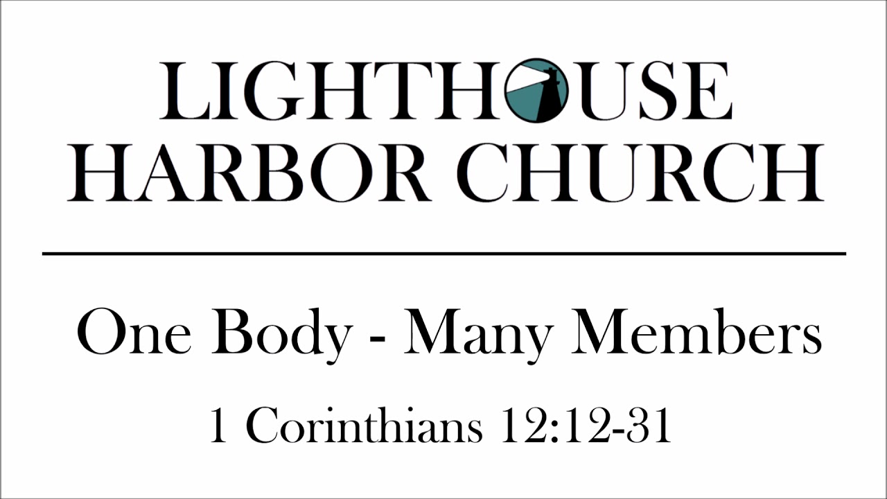 One Body, Many Members - 1 Corinthians 12:12-31 - Josh Tollison - YouTube