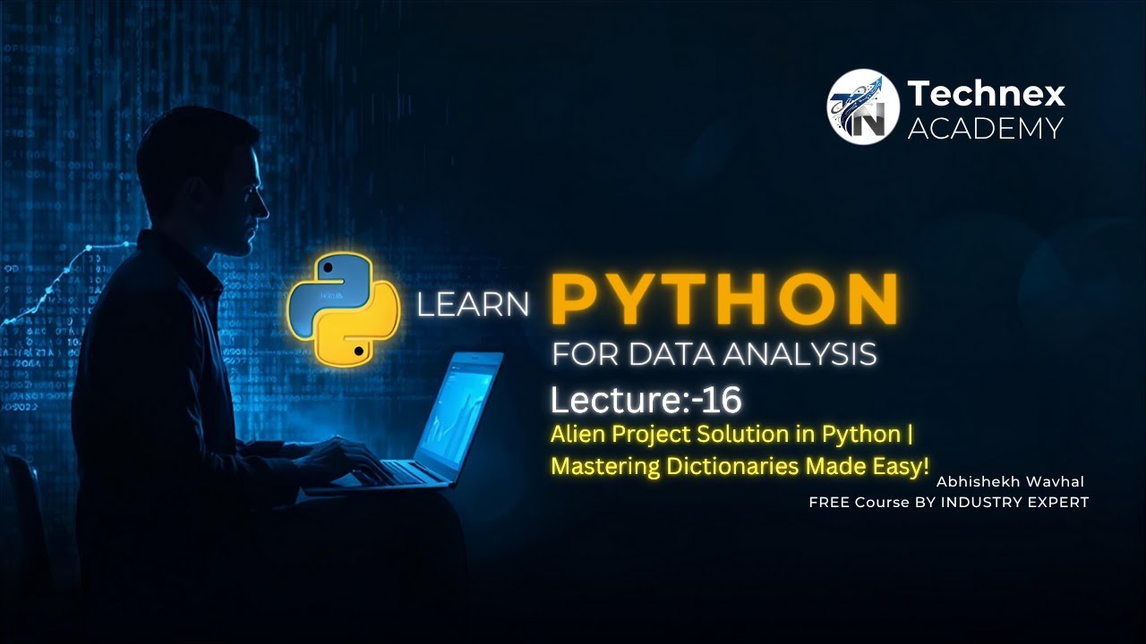 Python for Data Analytics Full Course | Lecture 16 – Dictionaries Alien ...