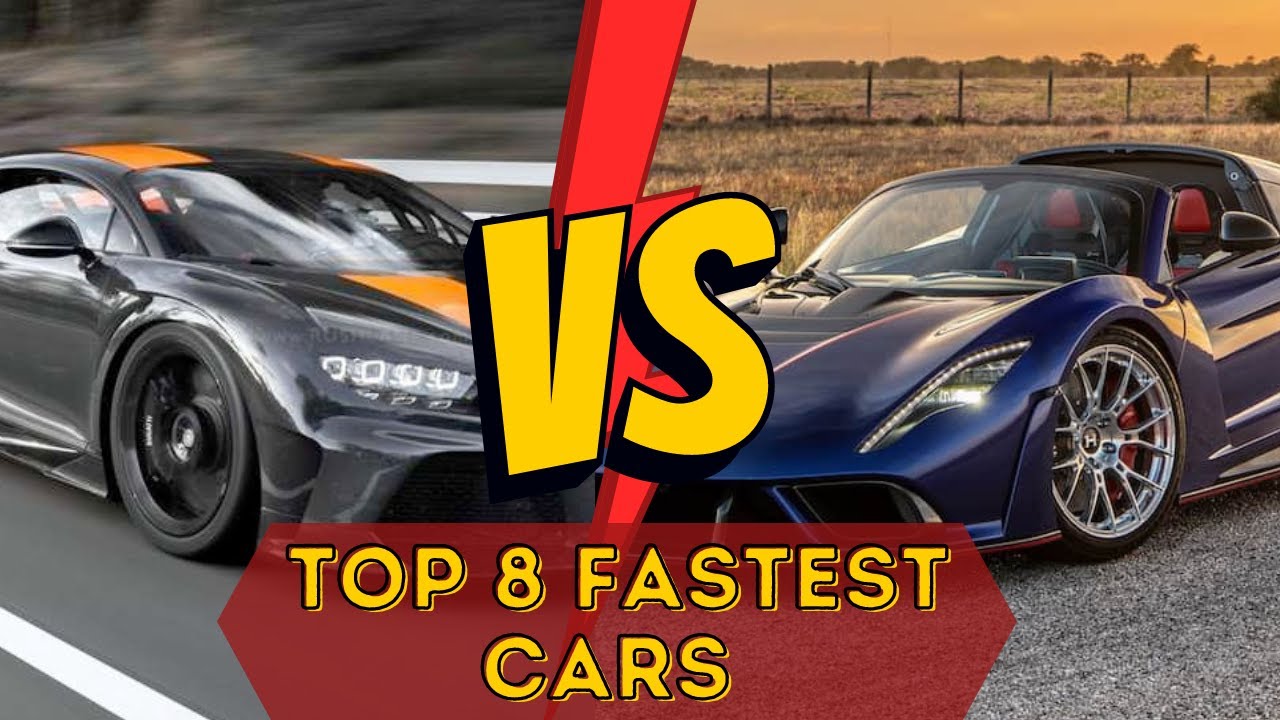 Top 8 fastest cars top speed super cars - YouTube