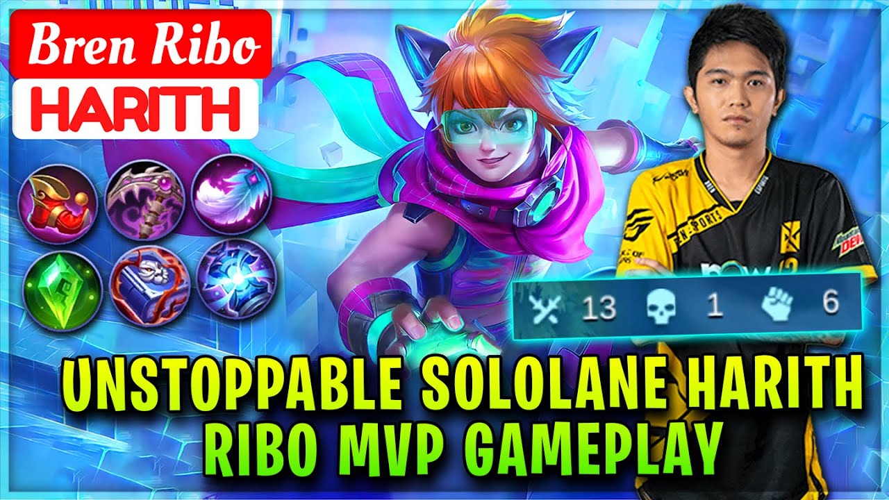 Unstoppable Sololane Harith, Ribo MVP Gameplay [ Bren Ribo Harith ] Dii ...