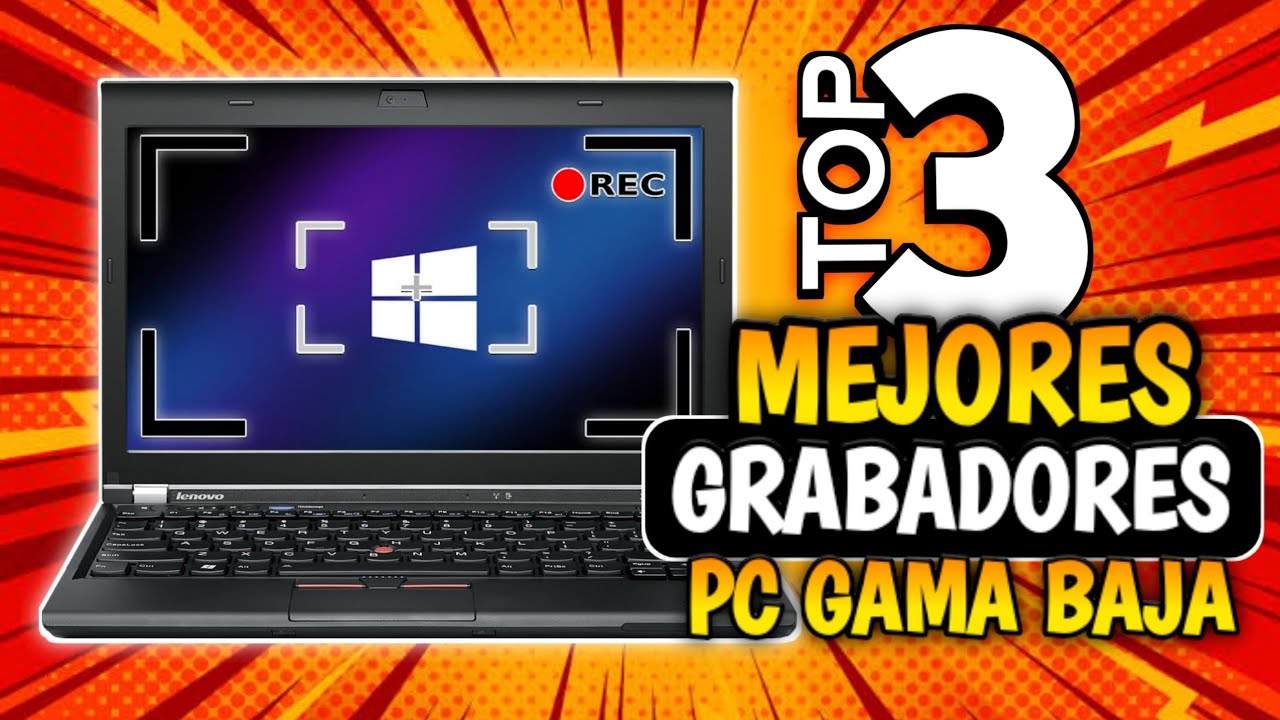TOP 3 MEJORES GRABADORES DE PANTALLA para PC DE BAJOS RECURSOS [2025] 🚀 ...