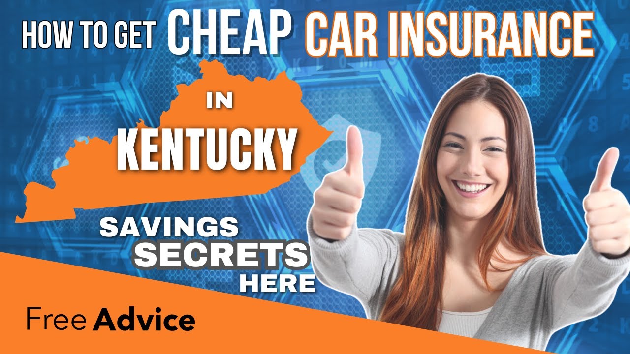 Cheap Car Insurance in Kentucky (Lowest Rates for 2025) - YouTube