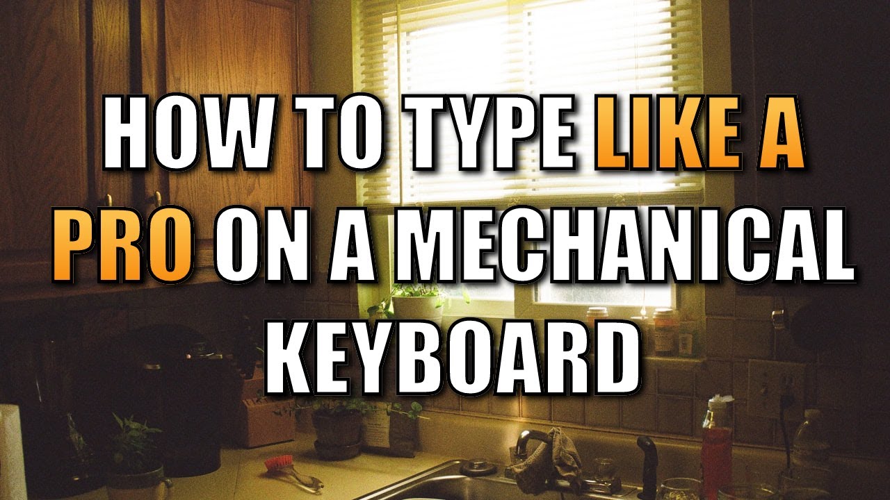 How To Type Like a PRO on a Mechanical Keyboard - YouTube