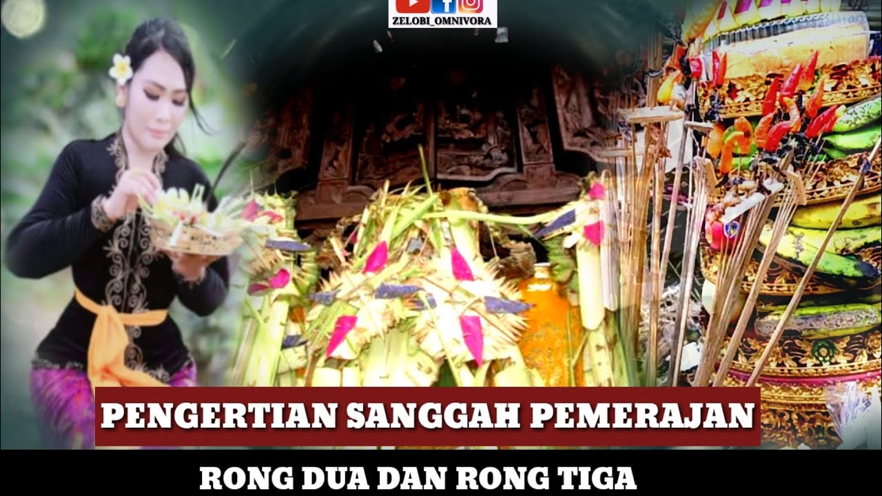 APA ITU SANGGAH PEMERAJAN? APA PERBEDAAN RONG DUA DENGAN RONG TIGA ...