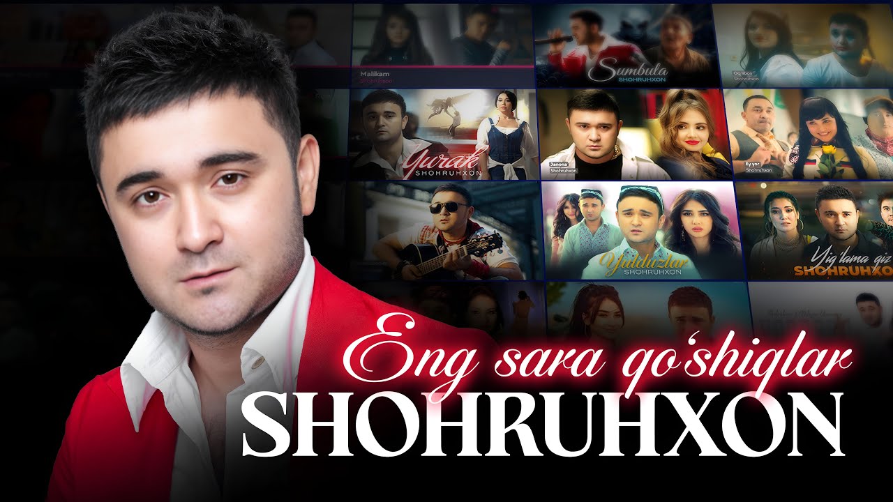 Shohruhxon - Eng sara qo'shiqlar (Official Music Video) 2025 - YouTube