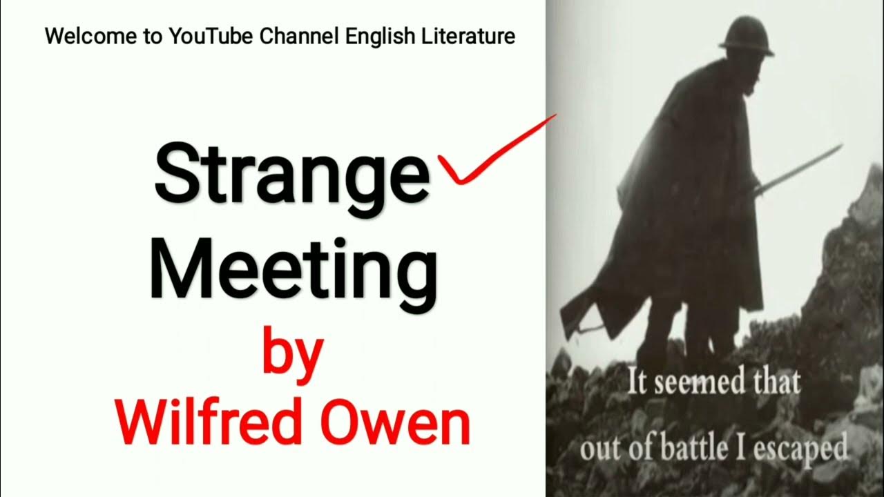 Strange Meeting by Wilfred Owen critical summary and line by line analysis in Urdu/Hindi - YouTube