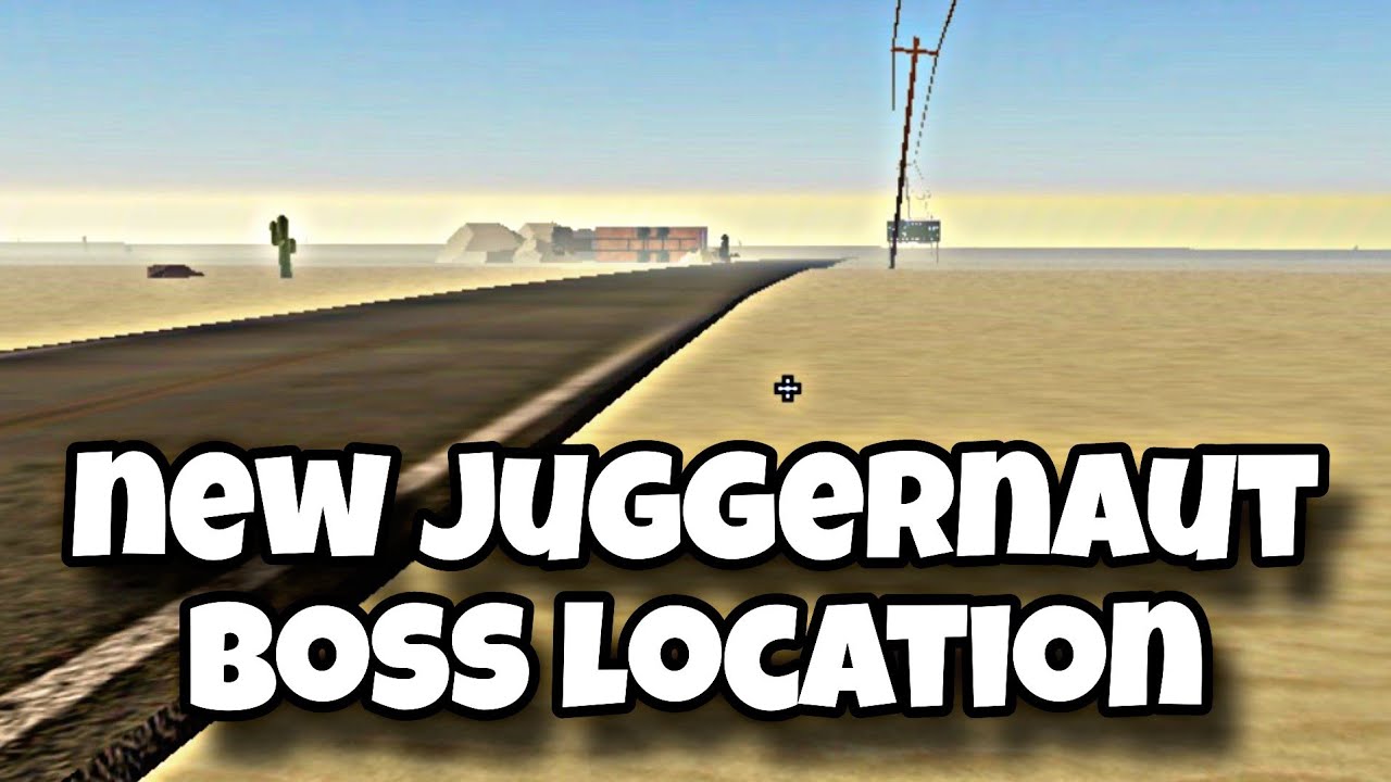 How to Find New Juggernaut Boss Location in Dusty Trip | New boss - YouTube