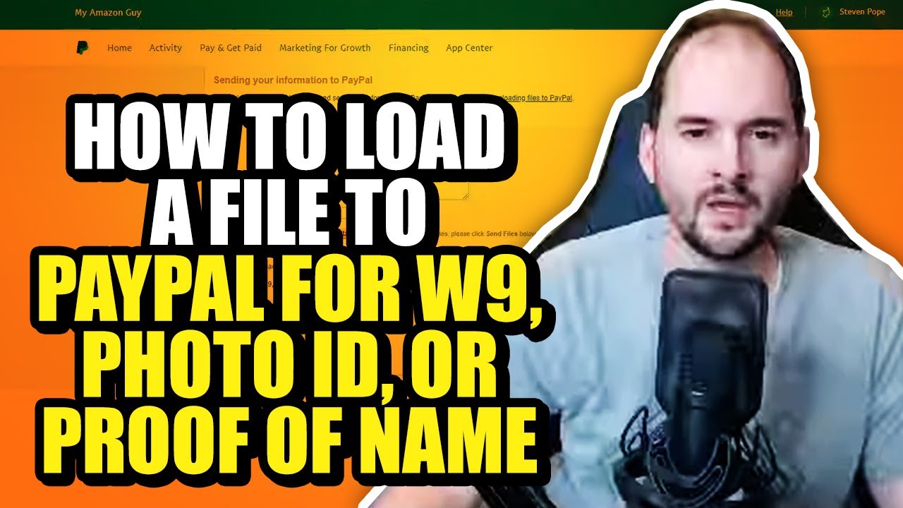 How to Load a File to PayPal for W9, Photo ID, or Proof of Name - YouTube