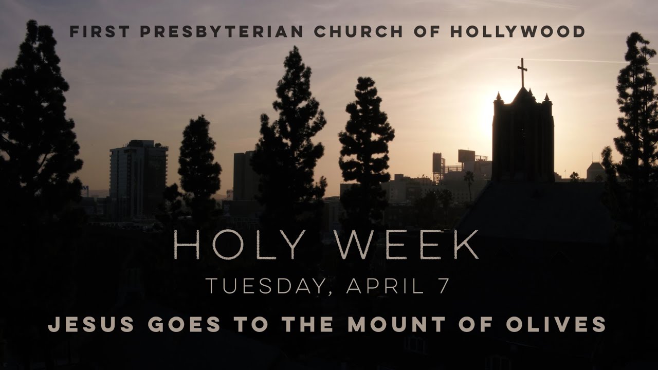 Holy Week: Tuesday - Jesus goes to the Mount of Olives - YouTube