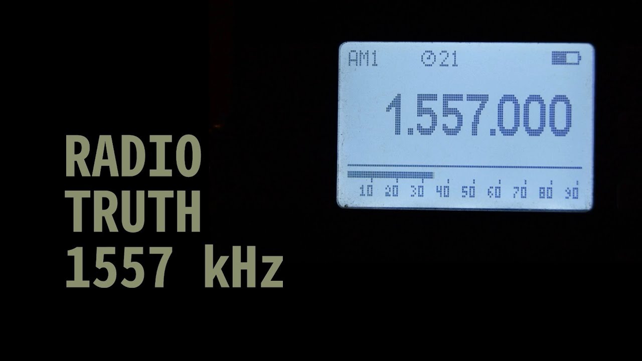 The Radio Truth 1557 kHz AM - YouTube