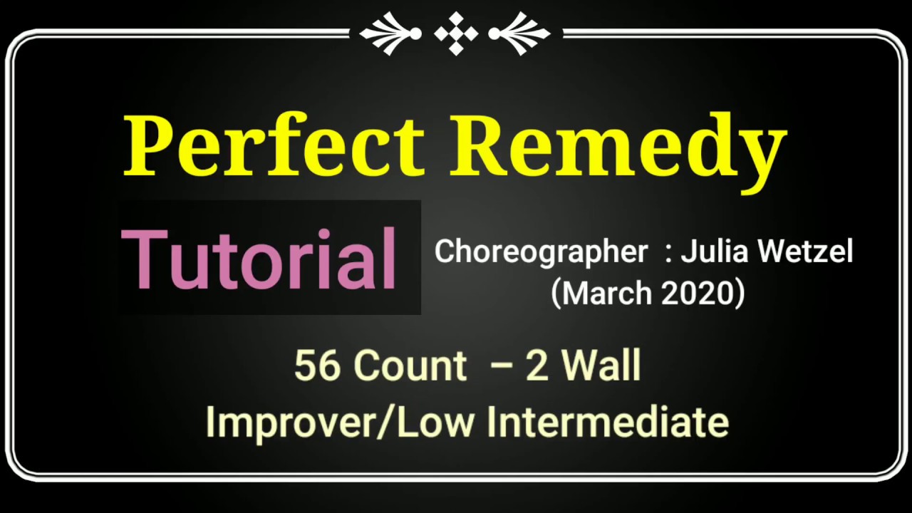 Perfect Remedy (Tutorial) 초중급 임선희 Line Dance 수원지부 - YouTube