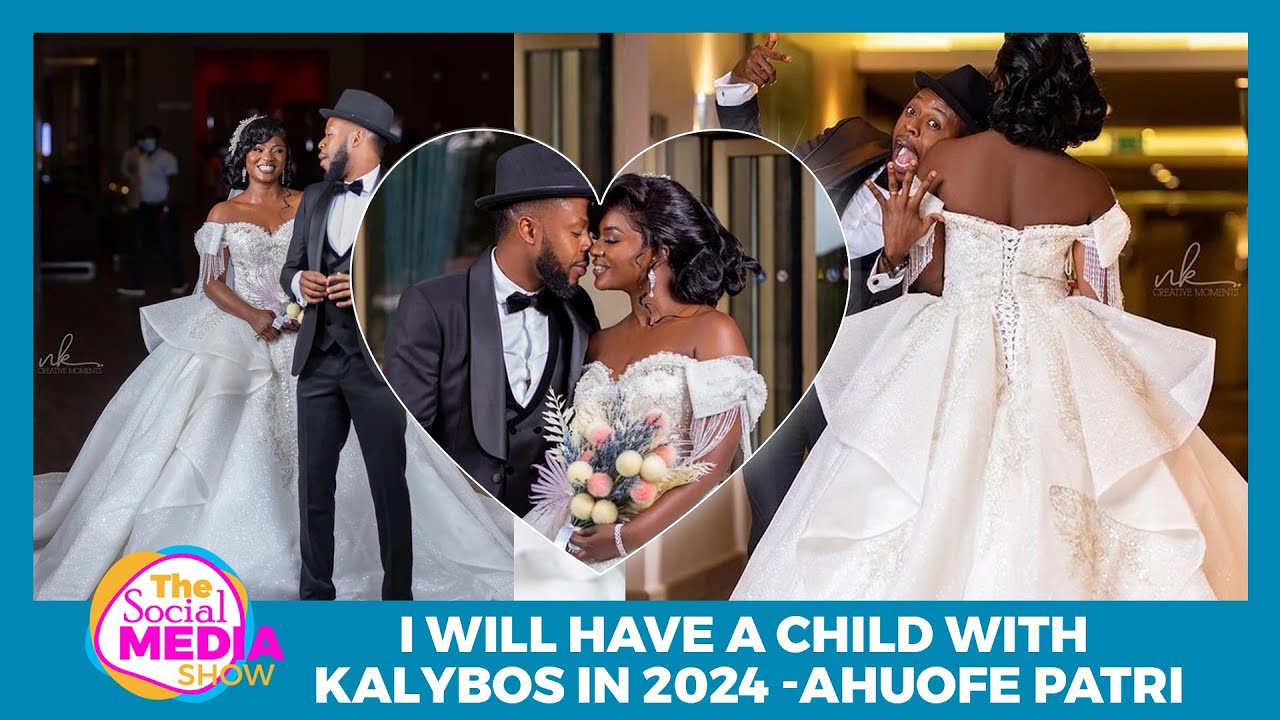 I will have a child with Kalybos in 2024 -Ahuofe Patri - YouTube