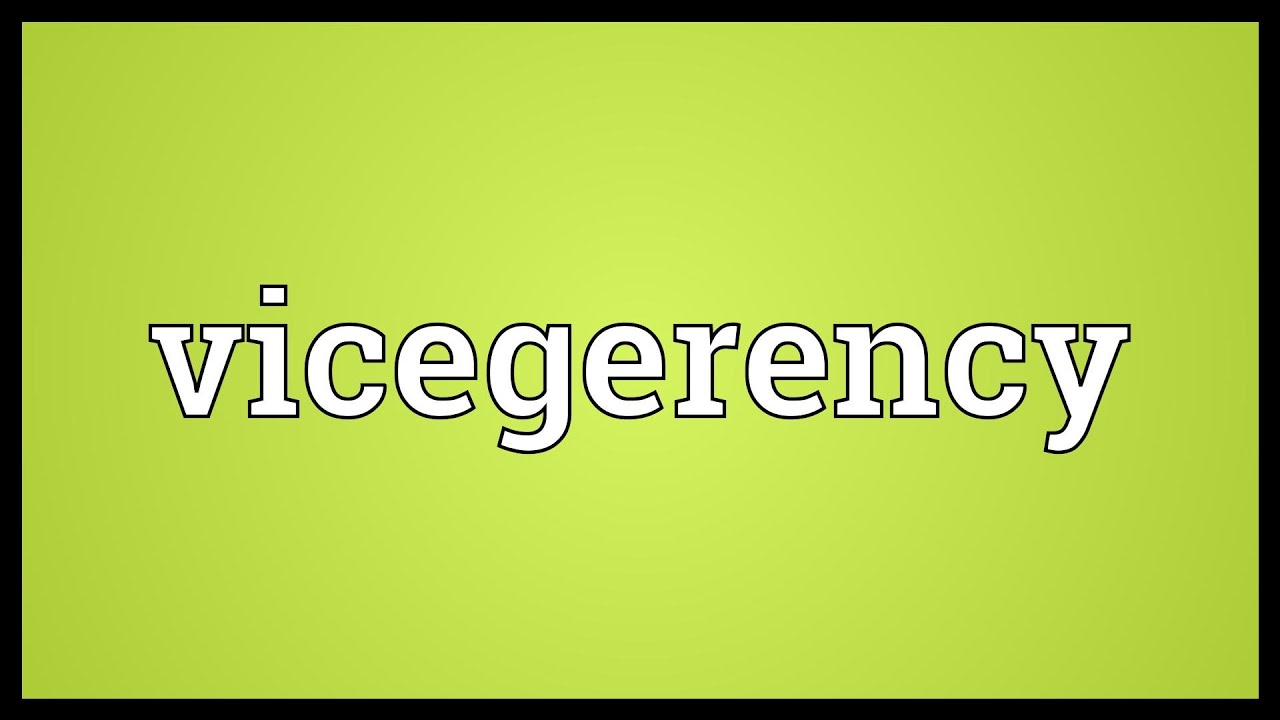 Vicegerency Meaning - YouTube