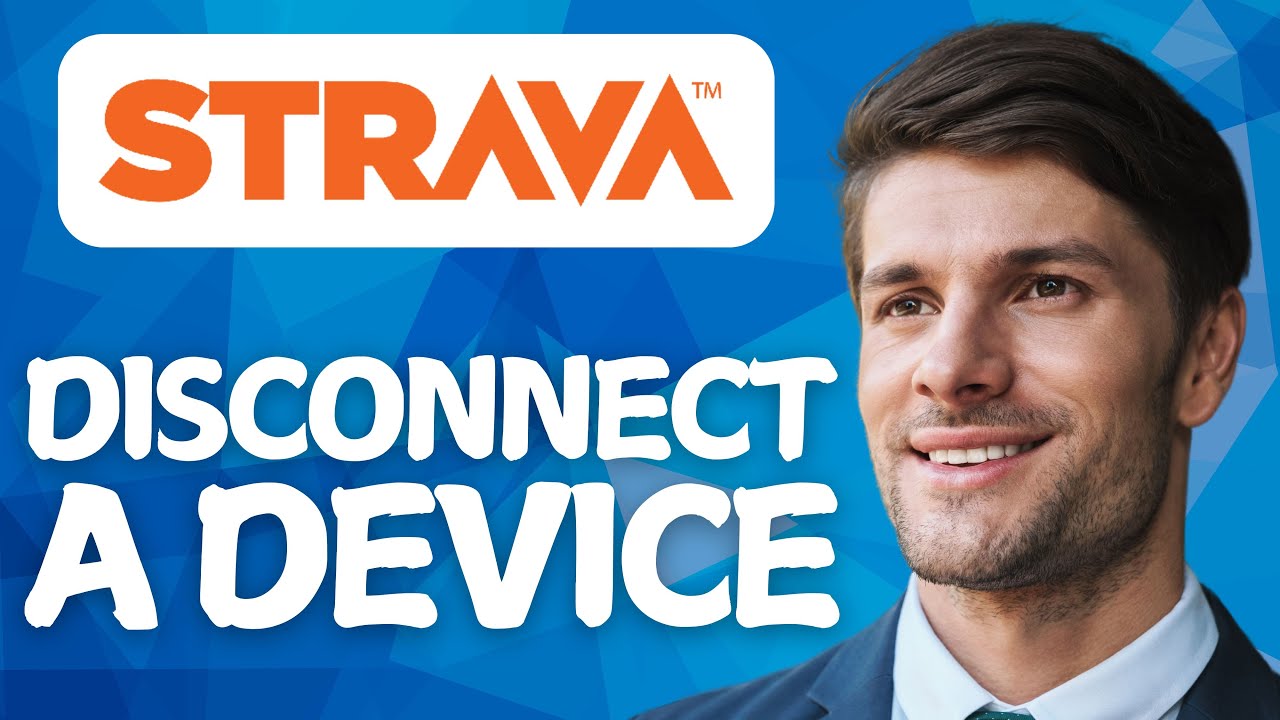 How To Disconnect A Device From Strava 2025 - Full Guide - YouTube