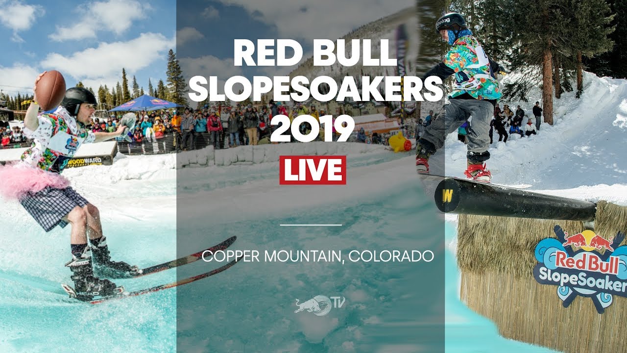 Red Bull SlopeSoakers 2019 | FULL SHOW from Copper Mountain, Colorado ...