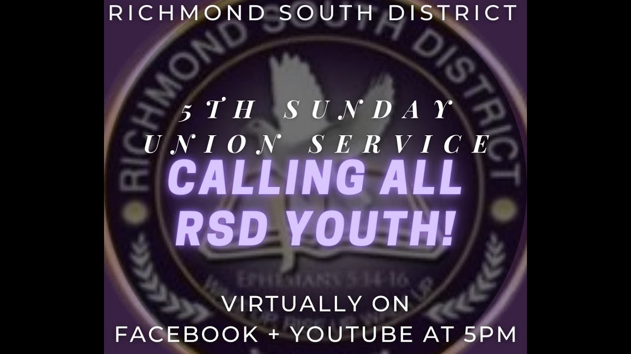 Richmond South District | Fifth Sunday Union | 10/31/2021 - YouTube