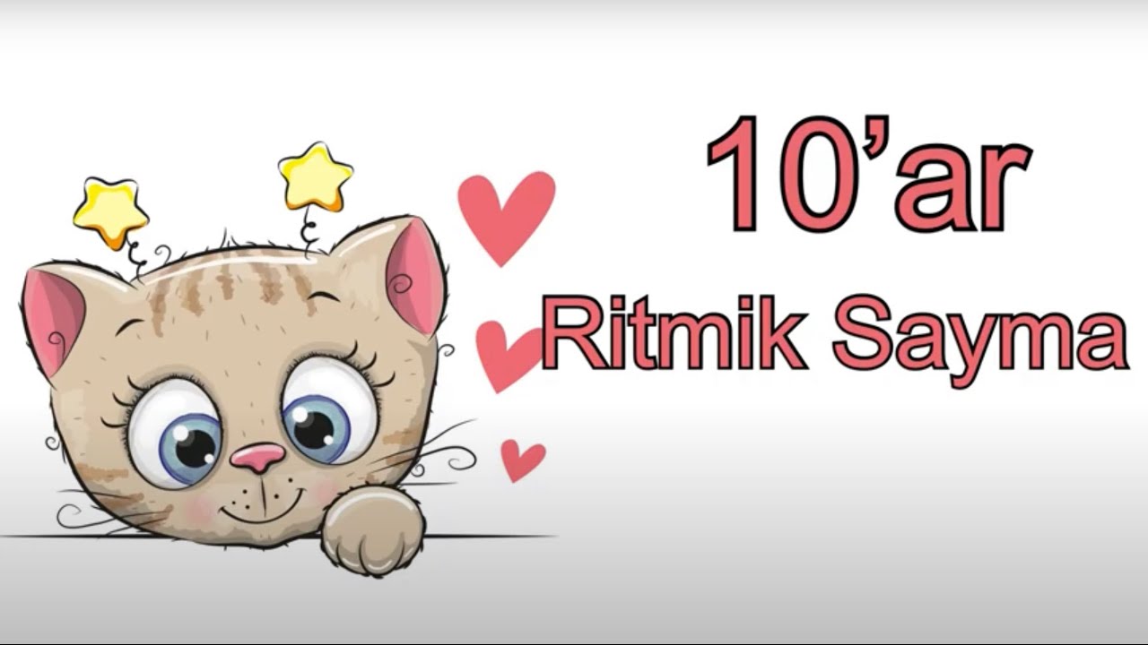 10’ar 10’ar 100’e Kadar Ritmik Sayma - YouTube