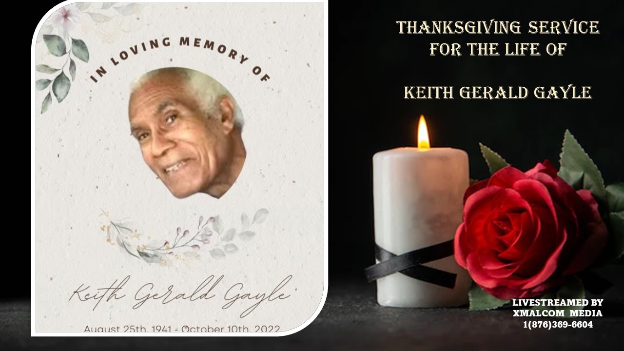 Keith Gerald Gayle Celebration of Life Service - YouTube