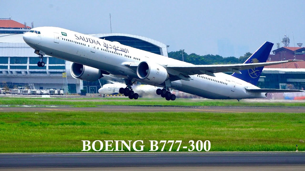 SAUDIA Boeing B777 300 Take Off Smooth at Soekarno Hatta Airport ...