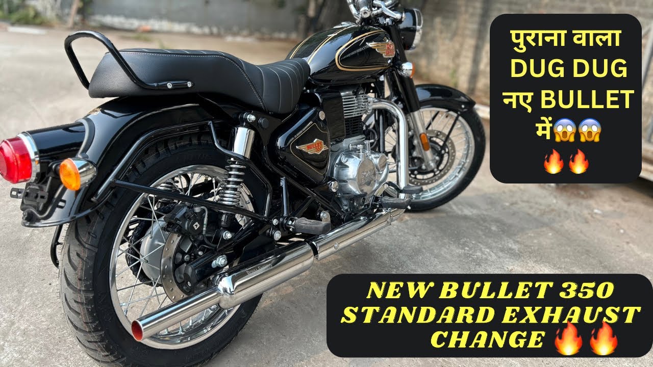 New Bullet 350 Standard Exhaust Change | Old Bullet Sound Dug Dug Dug 🔥 ...
